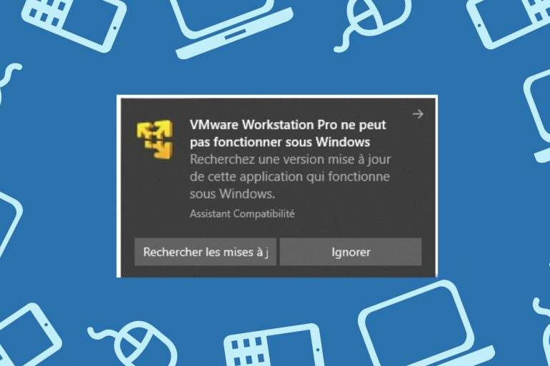 Comment Faire Fonctionner Vmware Workstation Et Windows 10 Version 1903 Paradoxe Temporel